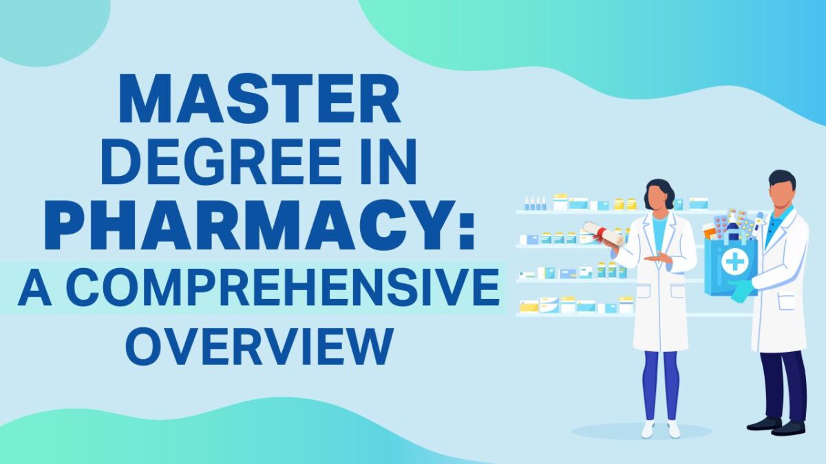 Master Degree in Pharmacy: A Comprehensive Overview