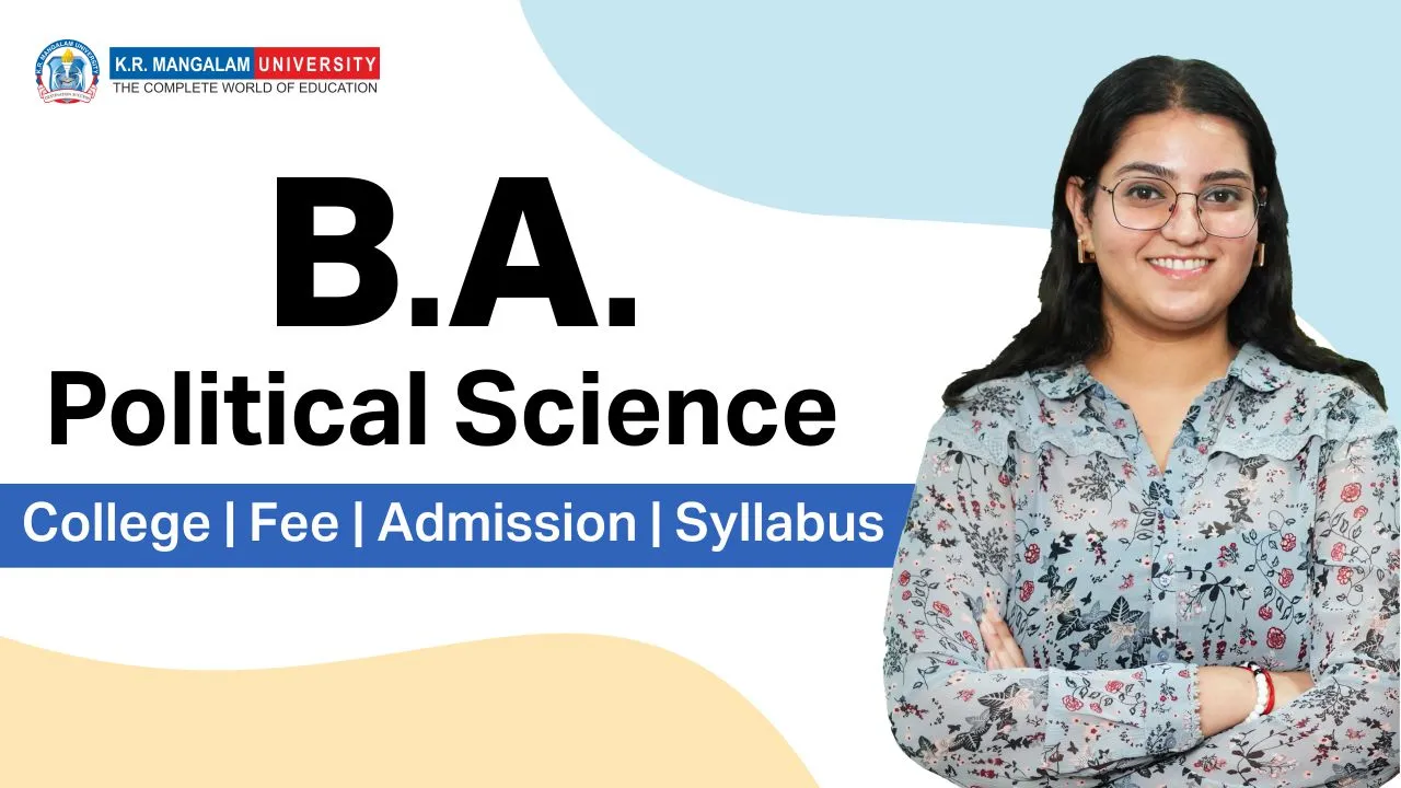 B.A. Political Science : College, Fee, Admission, Syllabus