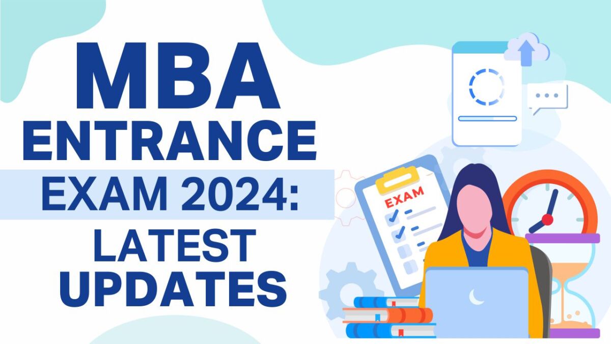 MBA Entrance Exam 2024: Latest Updates