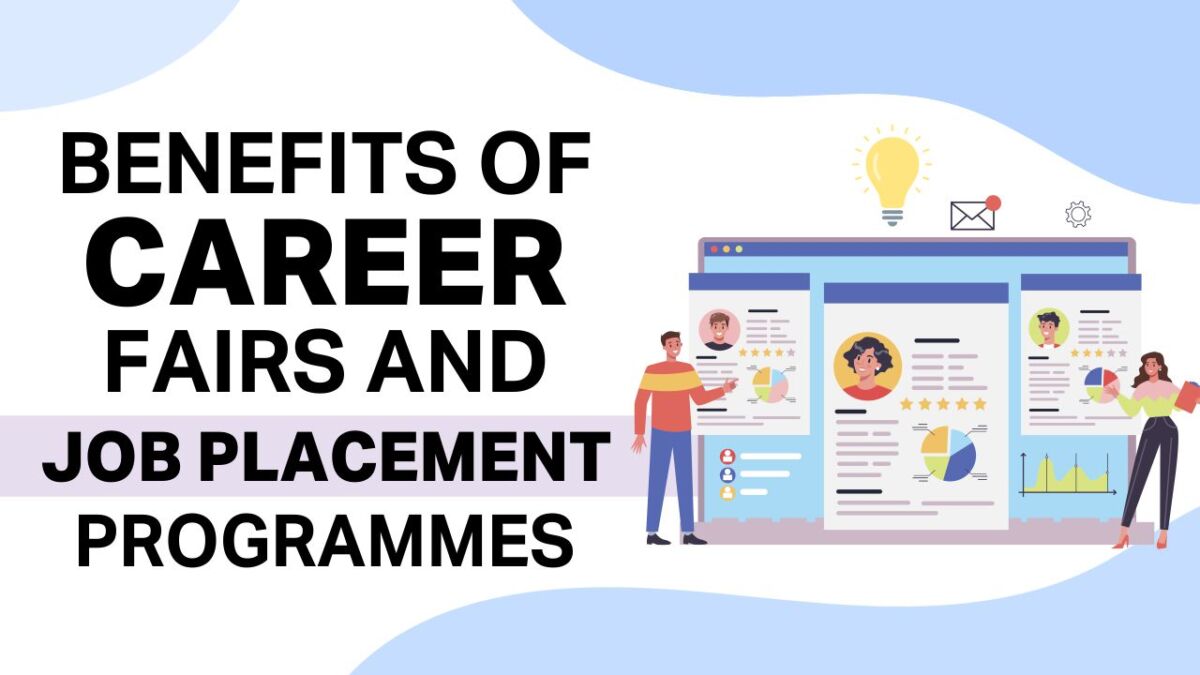 Benefits of Career Fairs and Job Placement Programmes