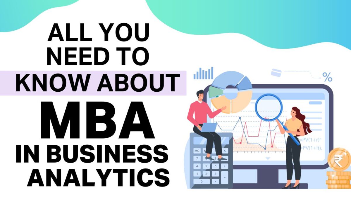 All You Need to Know About MBA in Business Analytic