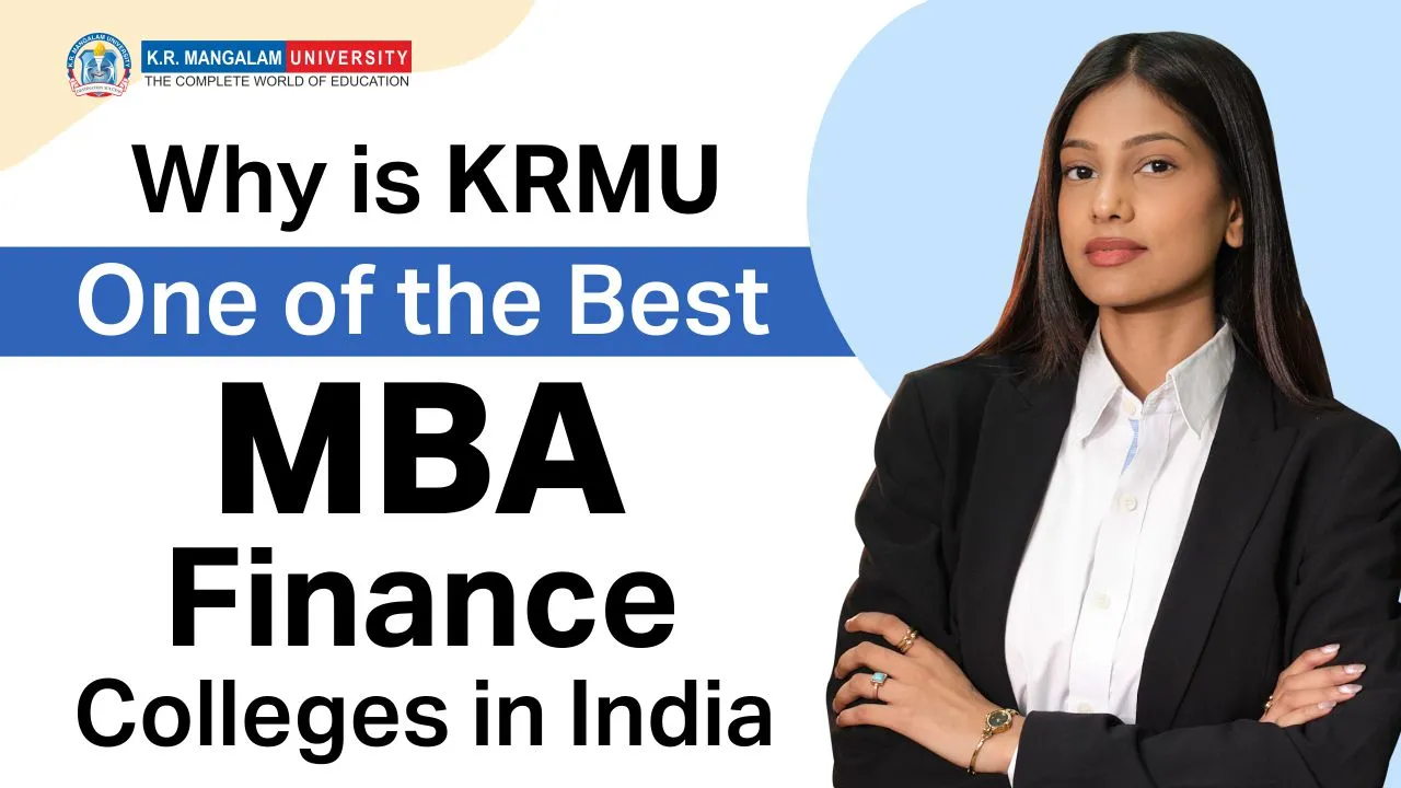 Why is KRMU one of the Best MBA Finance Colleges in India